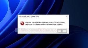 AMDRSServ.exe System Error: OpenCL.dll was not found