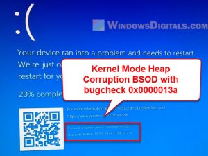 Blue Screen with Bugcheck 0x0000013a: Kernel Mode Heap Corruption