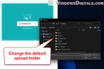 Change Default Upload Folder in Chrome on Windows 11/10