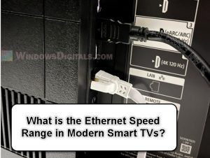 Ethernet Speed of TVs from Samsung, Sony, LG and Apple