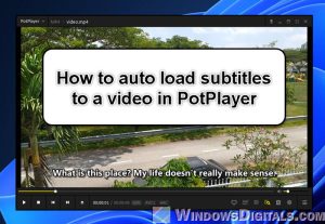 How to Auto Add Subtitles to a Video in PotPlayer