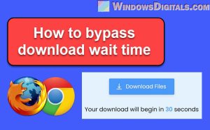 How to Skip Download Wait Time for Some Websites