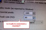 Is it Safe to Overclock Desktop or Laptop Monitor?