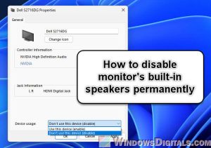 Permanently Disable Monitor Speakers in Windows 11/10
