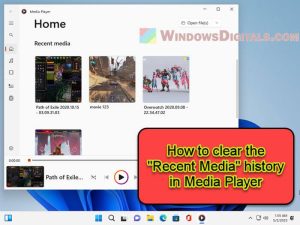 Windows 11 Media Player: Clearing Recent Media History